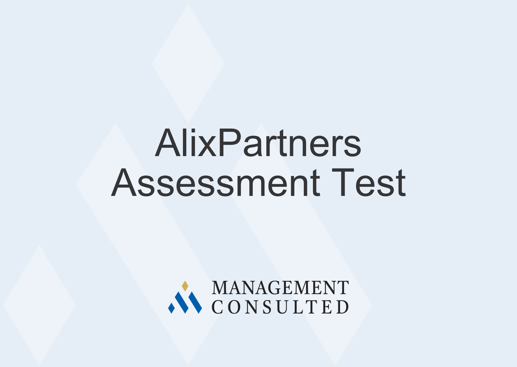AlixPartners Assessment Test | Management Consulted