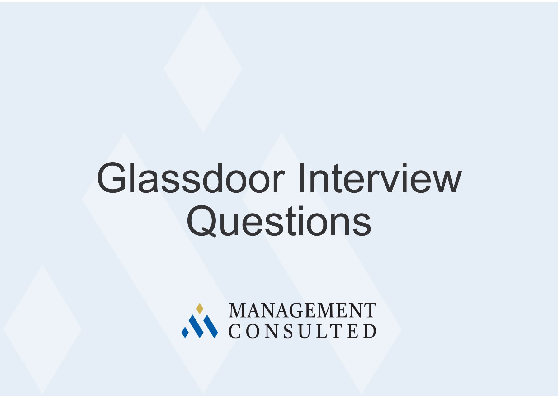 Glassdoor Interview Questions | Management Consulted