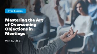Mastering the Art of Overcoming Objections in Meetings - Management ...