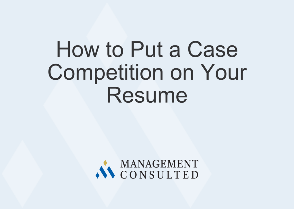 Case Competitions Archives - Management Consulted