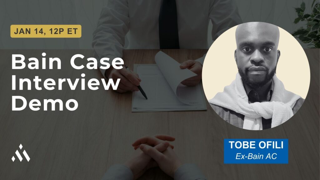 Beating the Bain Case: Live Interview Demonstration - Management Consulted