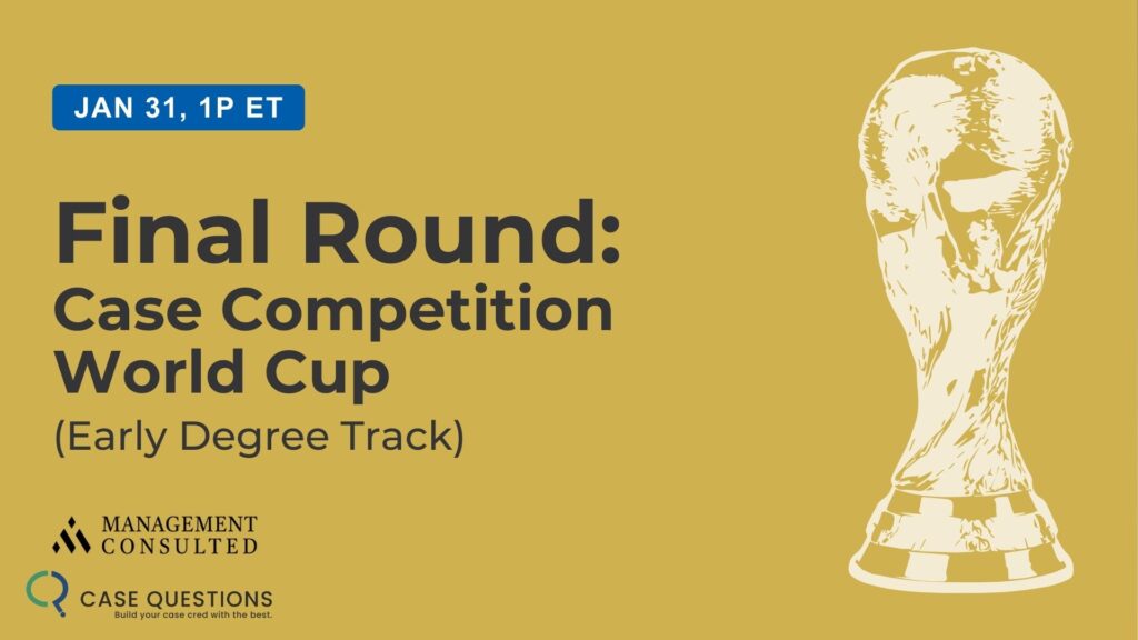 Final Round - Case Competition World Cup 2025 (Early Degree Track ...