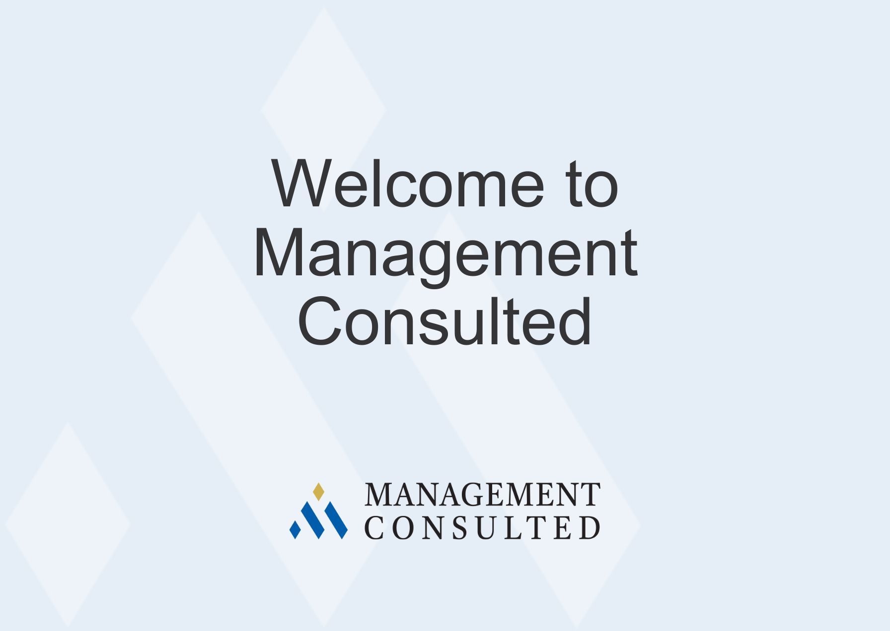 Welcome To Management Consulted