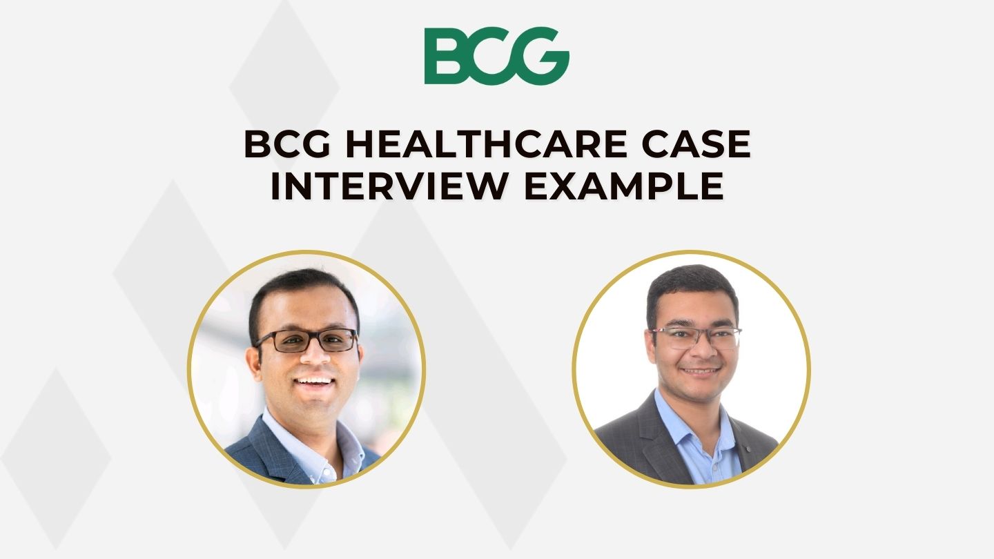 BCG Healthcare Case Interview Example - Management Consulted
