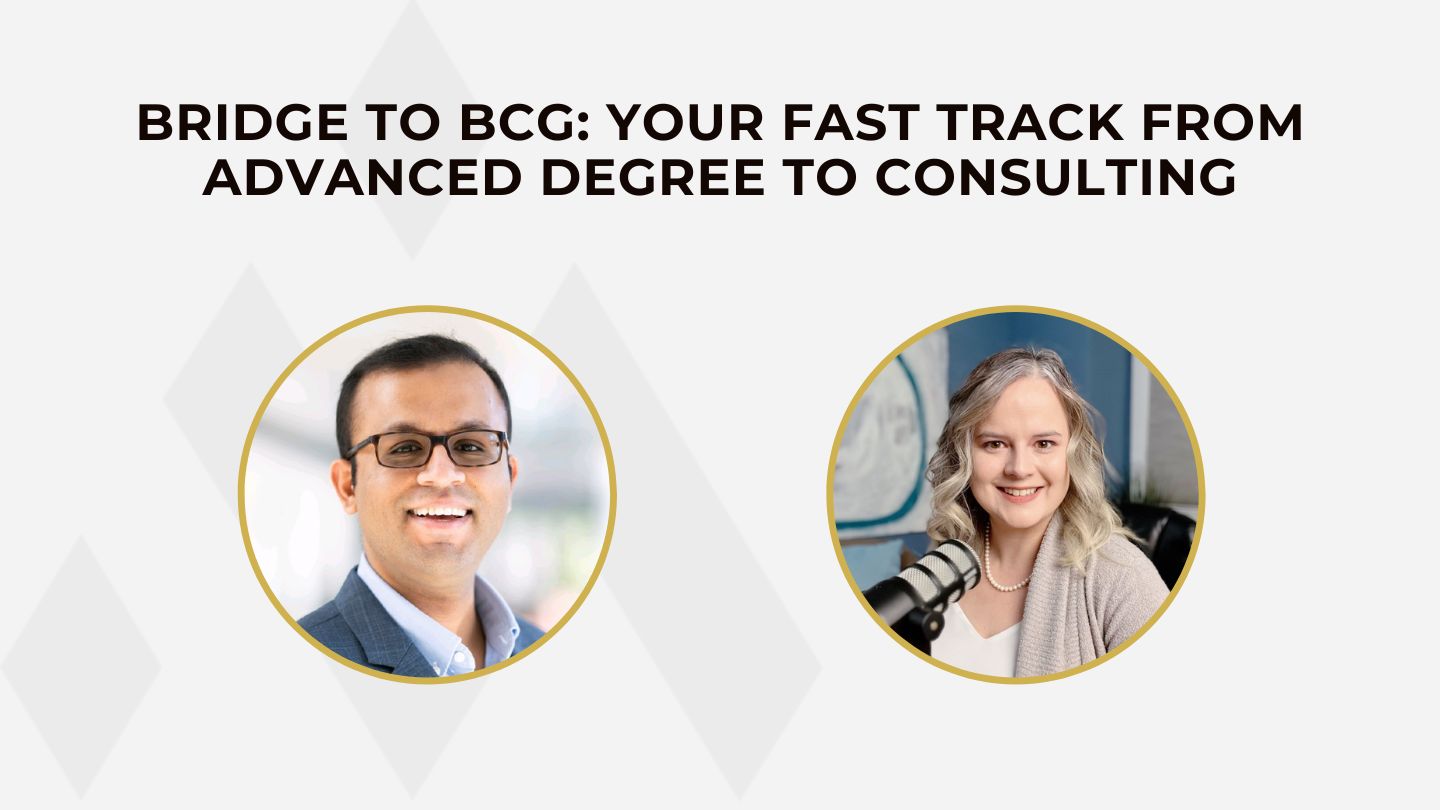 Bridge to BCG Overview: Your Fast Track from Advanced Degree to ...