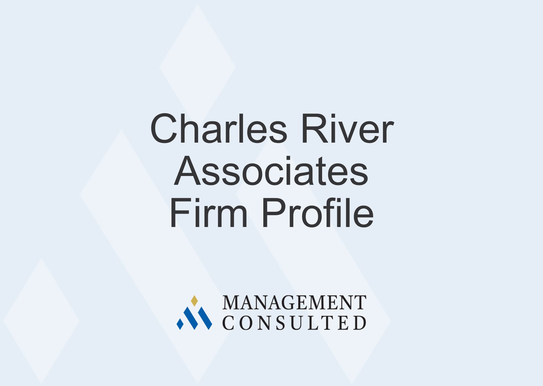 Charles River Associates Firm Profile | Management Consulted