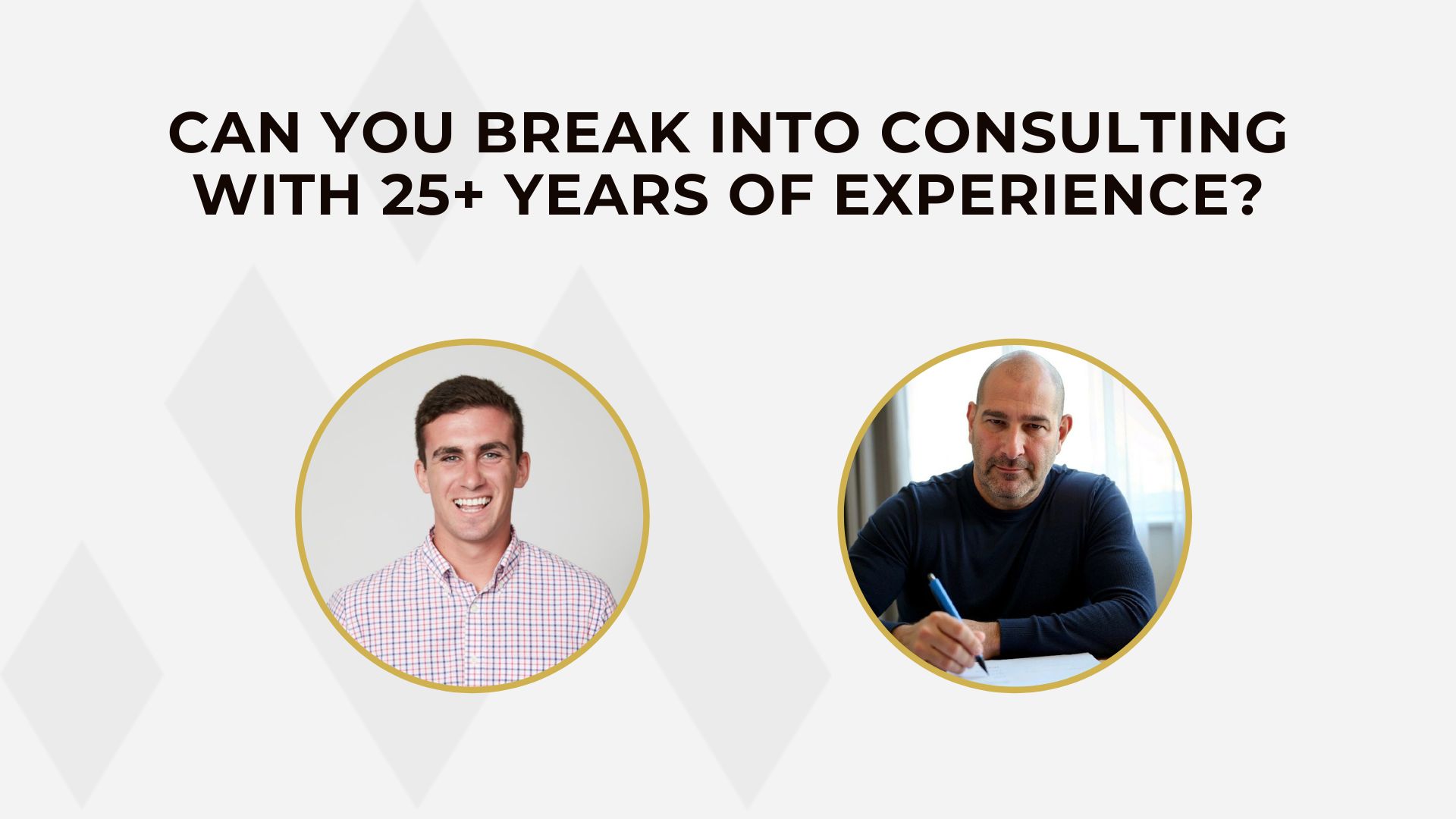 Can You Break Into Consulting with 25+ Years of Experience ...