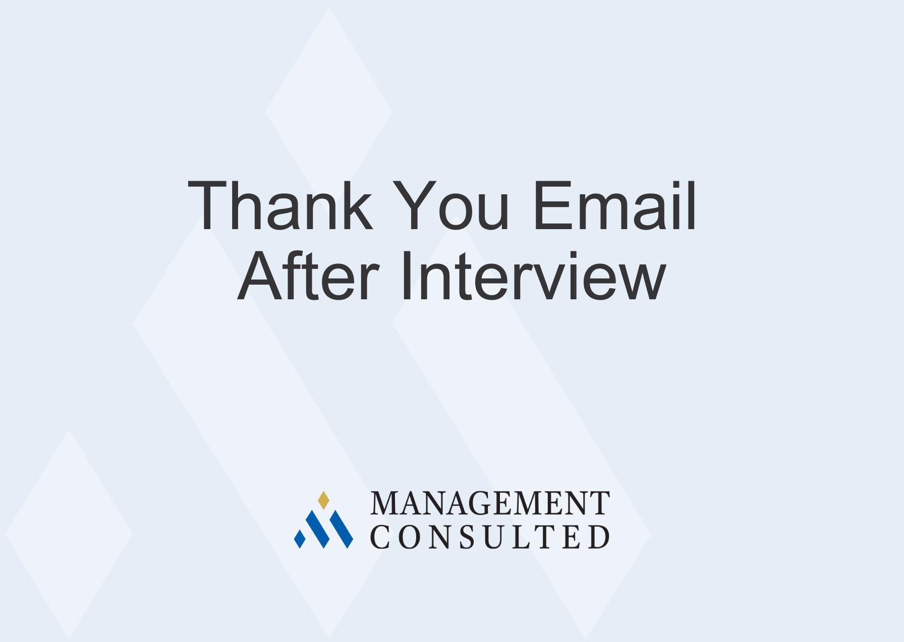 Thank You Email After Interview | Management Consulted