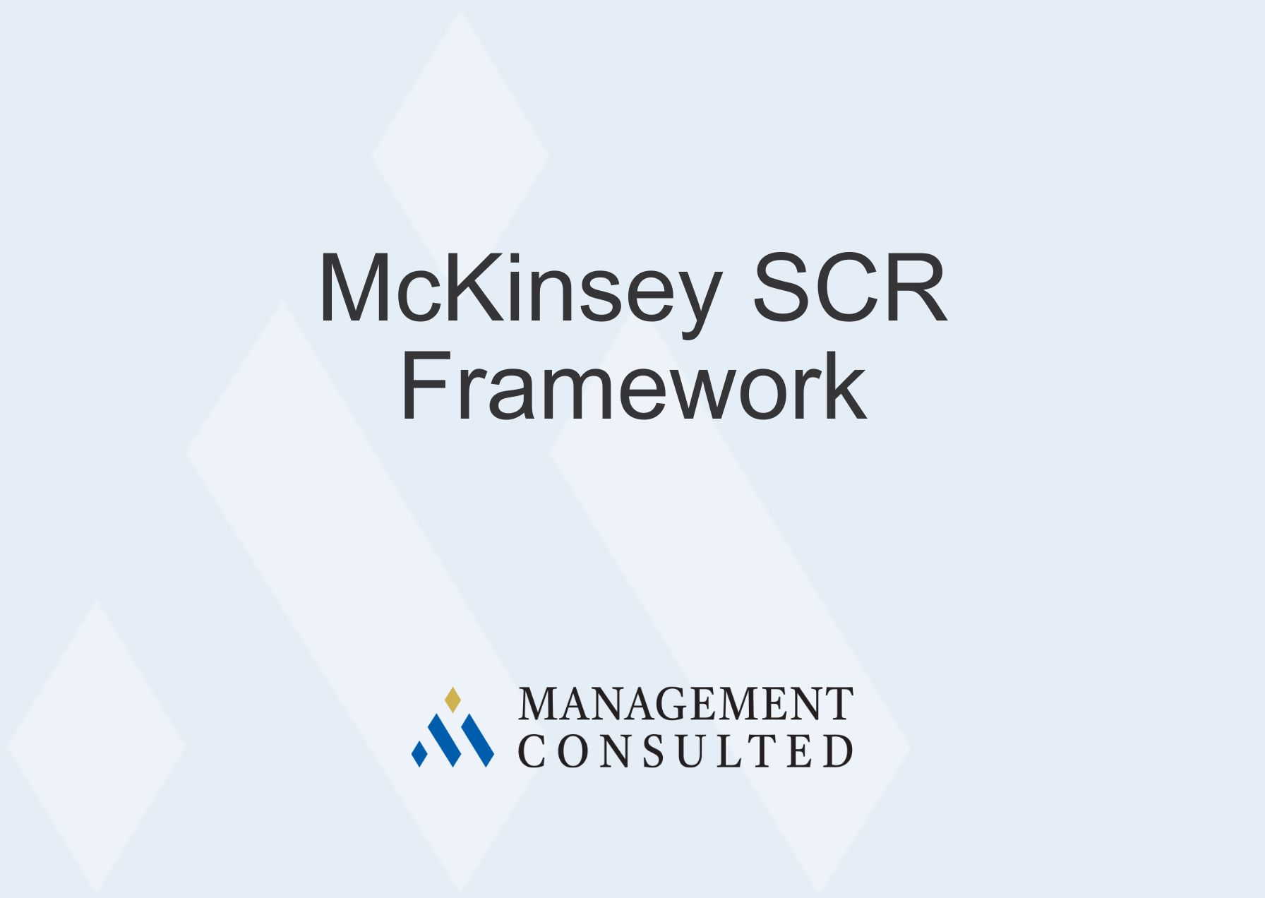 McKinsey SCR Framework: What It Is & How To Use It