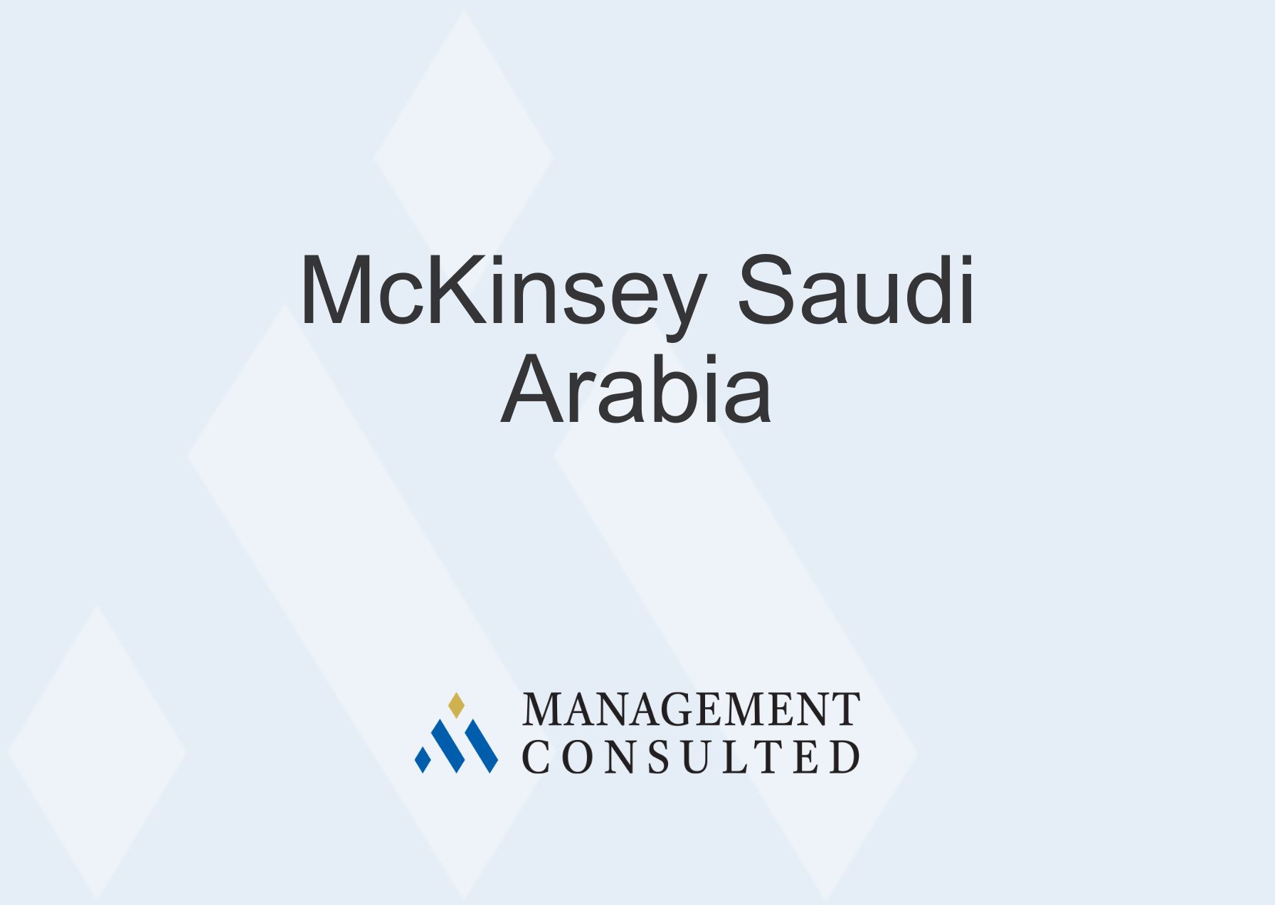 McKinsey Saudi Arabia | Management Consulted