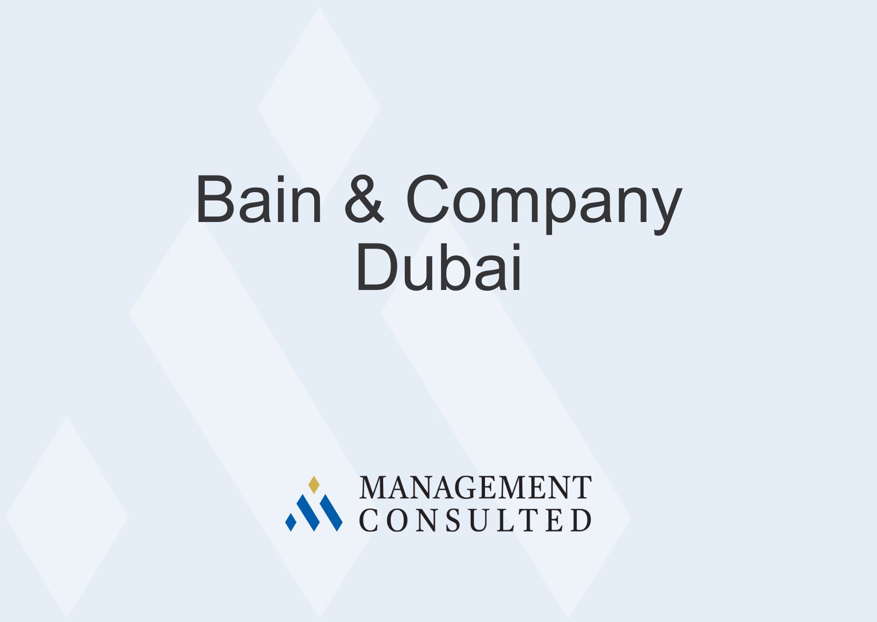Bain & Company Dubai | Management Consulted