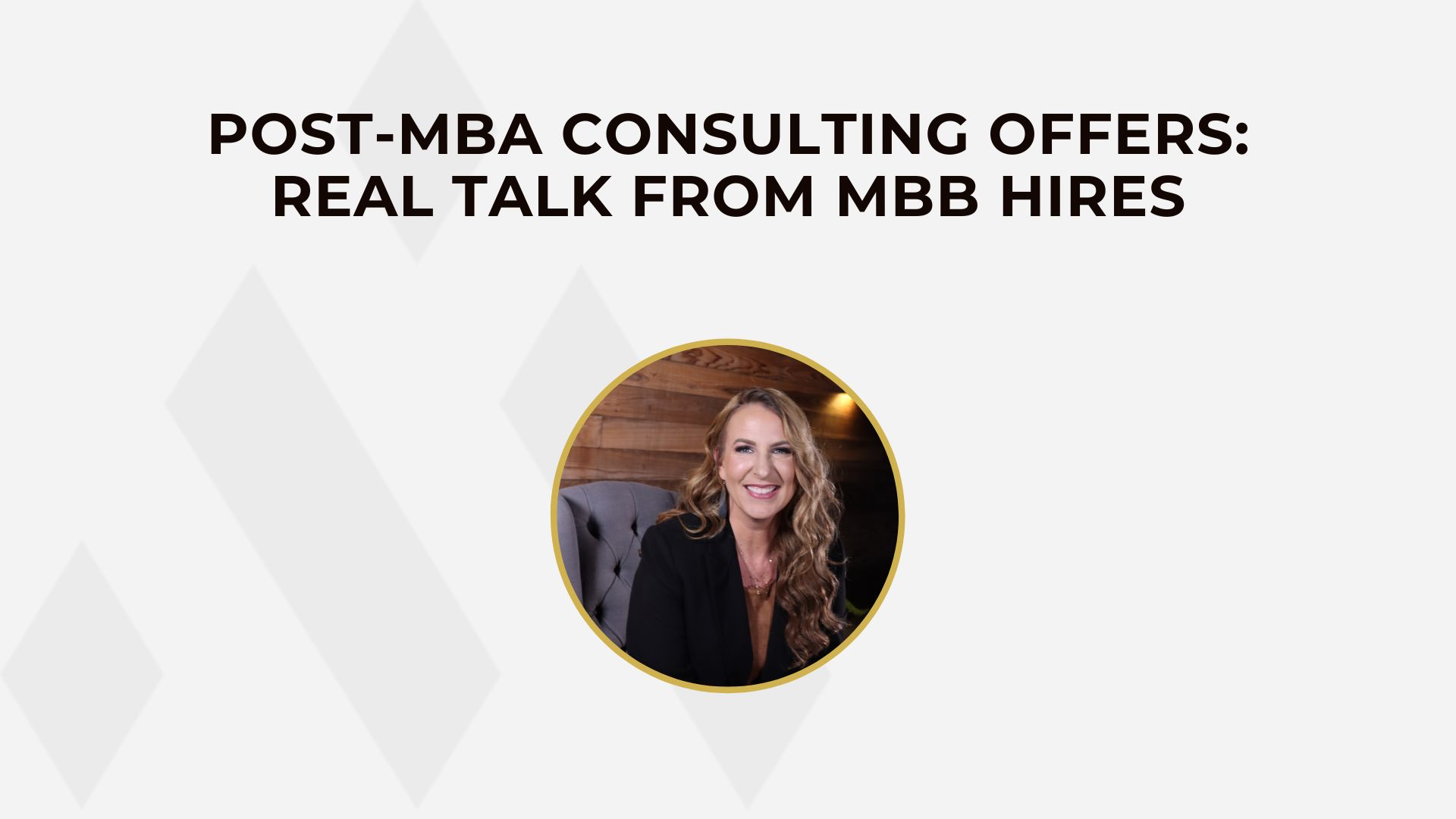 Post-MBA Consulting Offers: Real Talk from Bain, McKinsey, and BCG ...