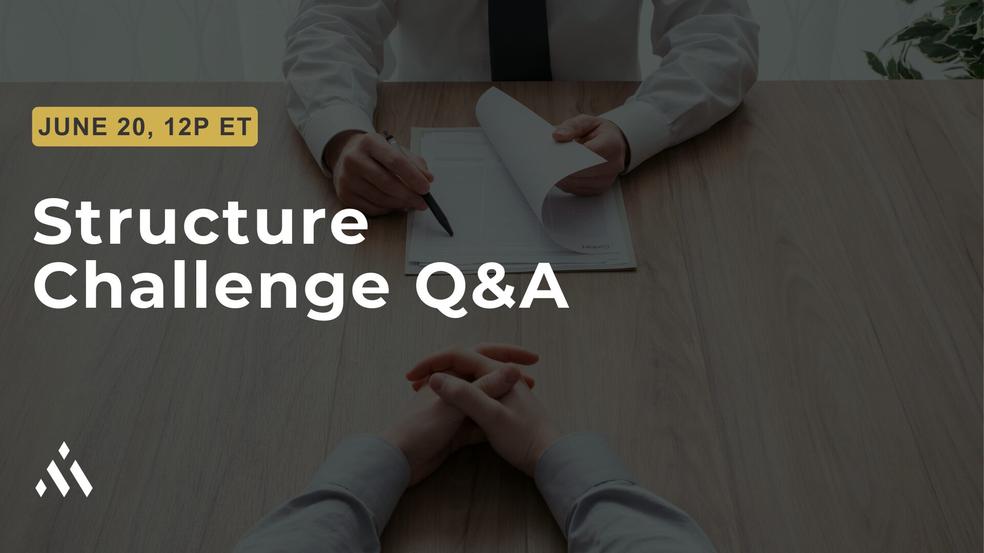Structure Challenge Q&A - Management Consulted
