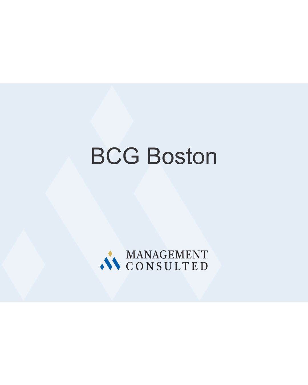 BCG Boston | Management Consulted