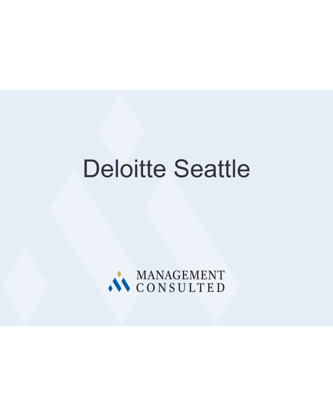 Deloitte Seattle: A Dynamic Hub for Consulting Careers