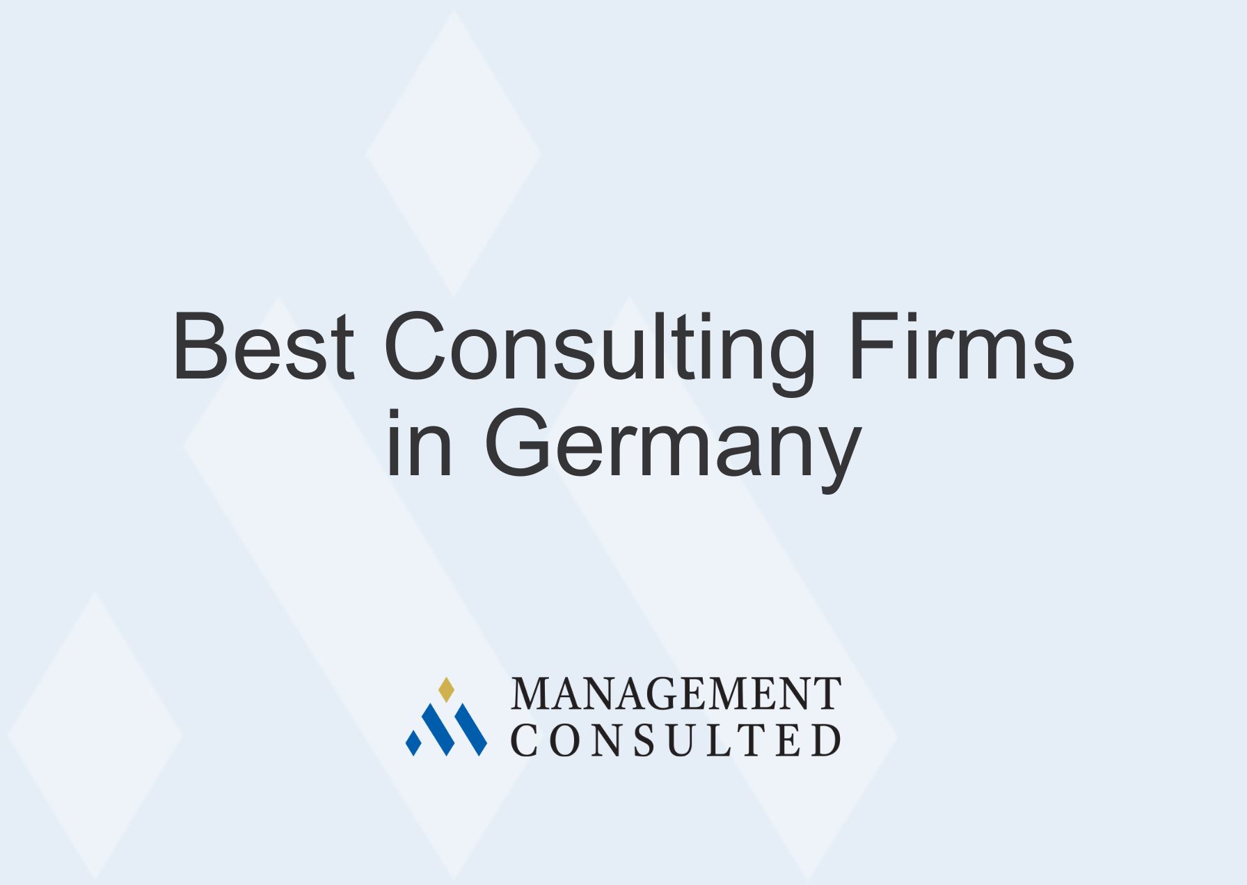 Best Consulting Firms in Germany | Management Consulted