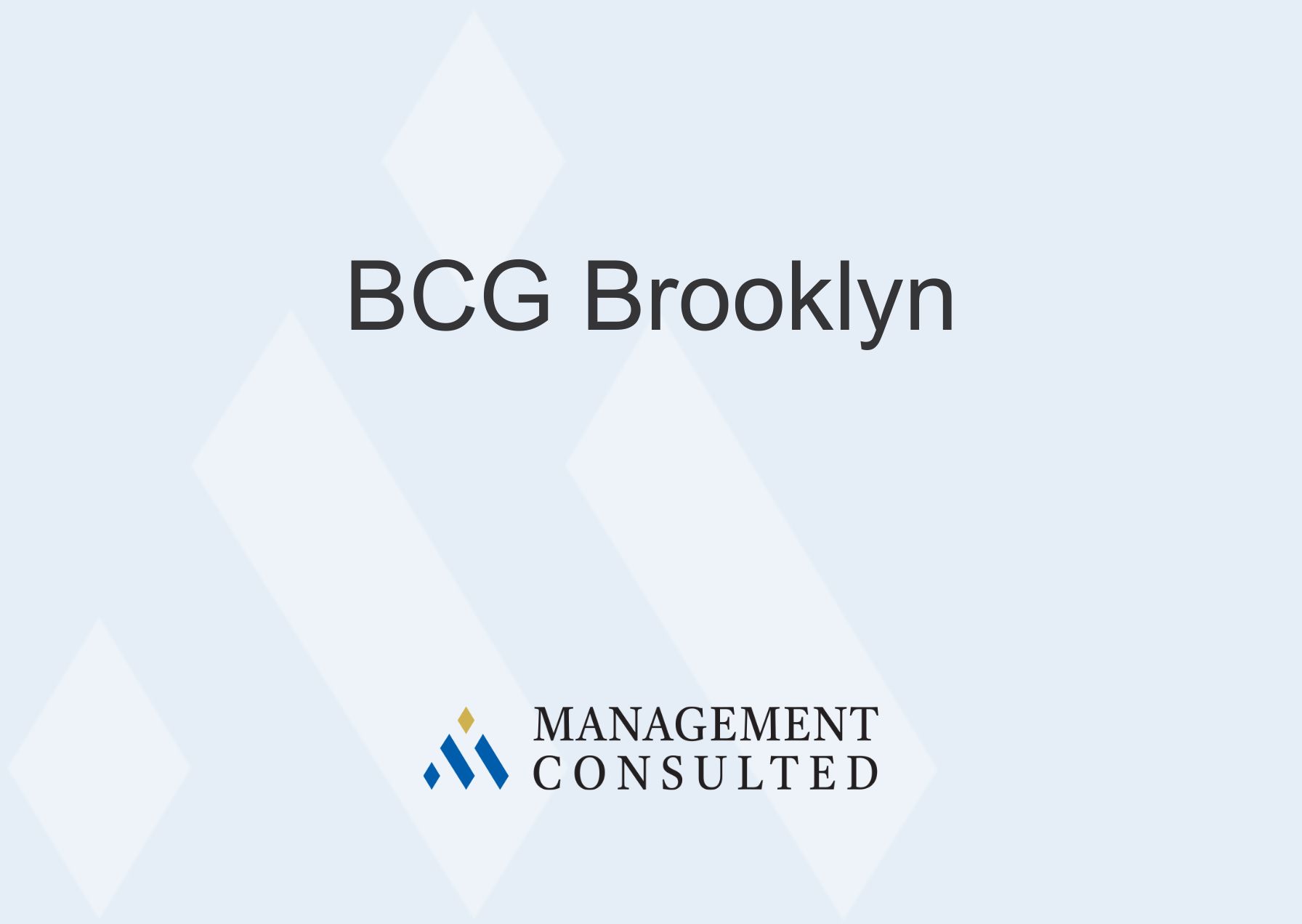 BCG Brooklyn | Management Consulted
