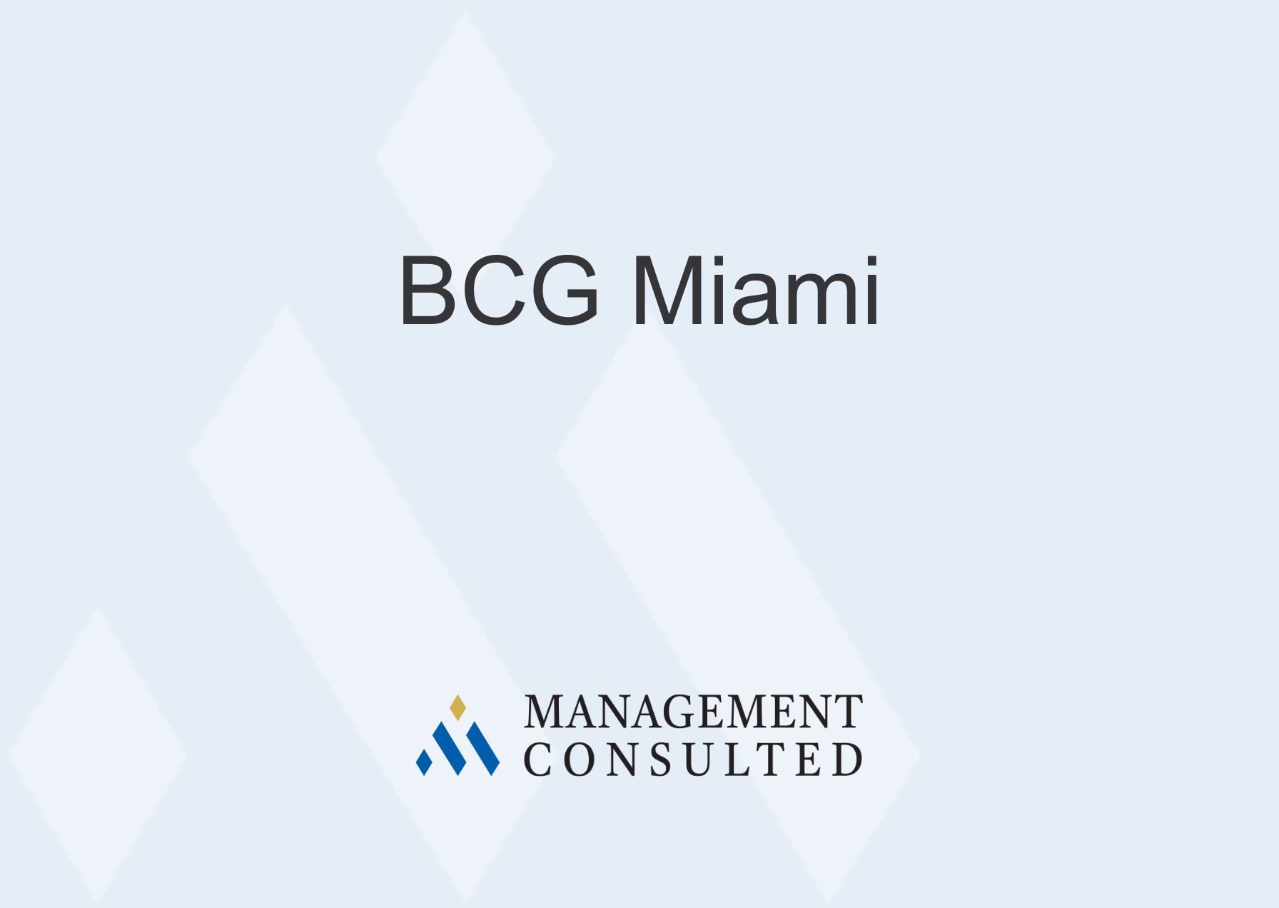BCG Miami | Management Consulted