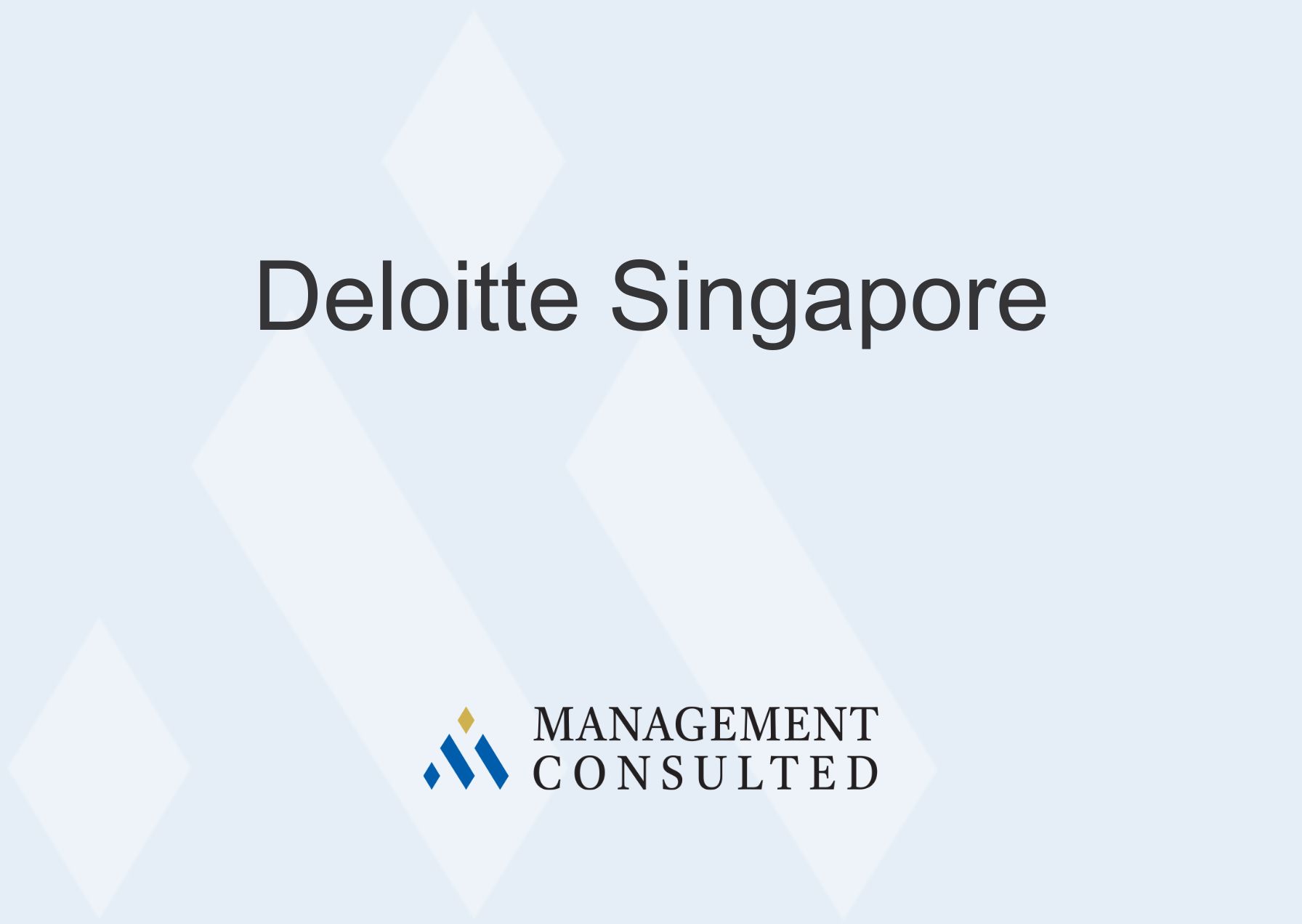 Deloitte Singapore | Management Consulted