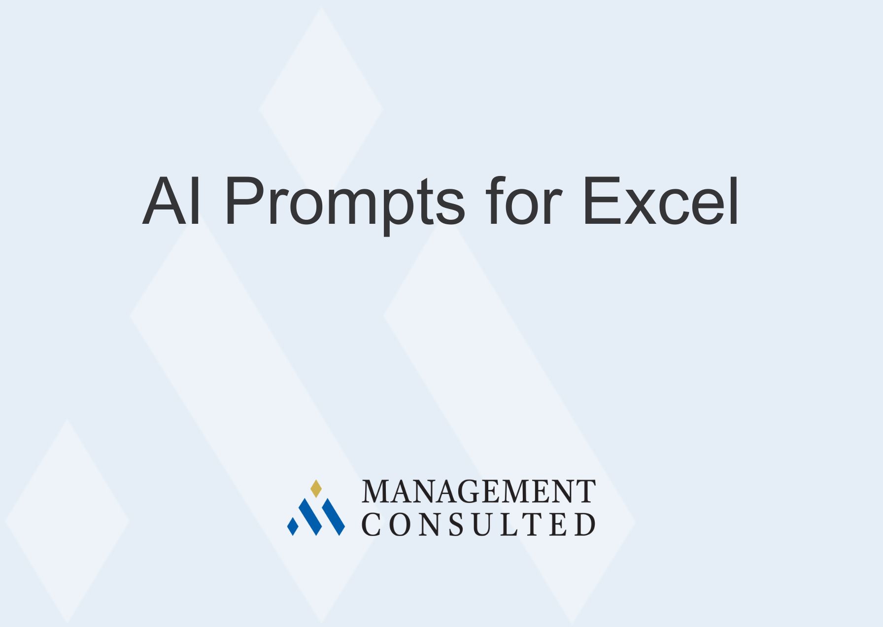 AI Prompts for Excel: How Consultants Can Save Hours of Work