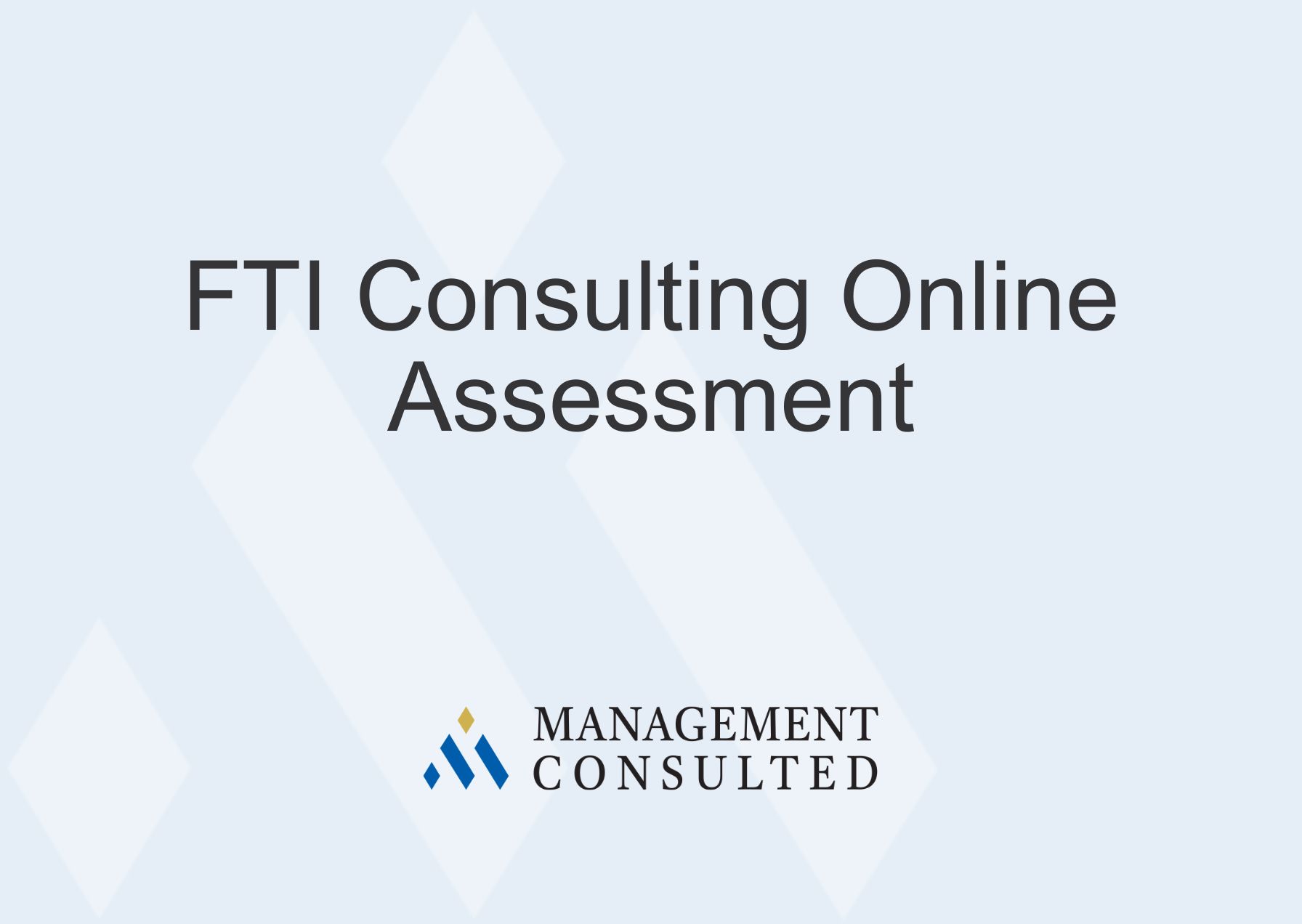 FTI Consulting Online Assessment 2025 | Management Consulted
