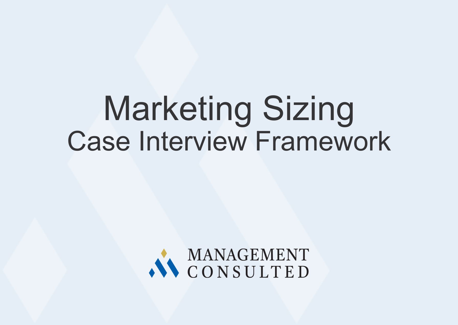 Market Sizing: Case Interview Framework | Management Consulted