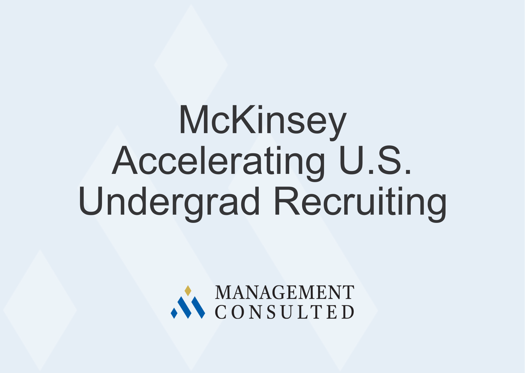 Breaking: 2026 McKinsey U.S. UG Recruiting Timeline to Match IB