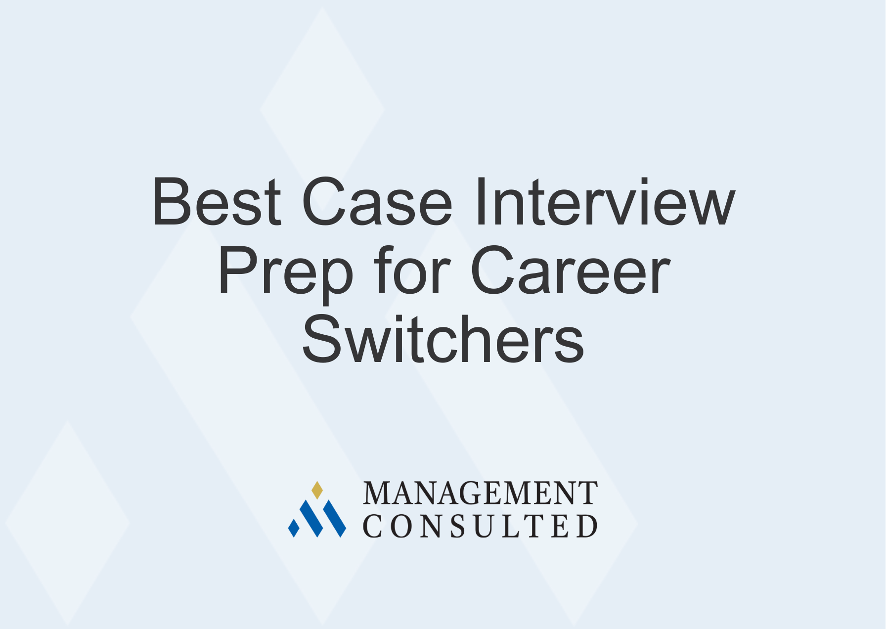 Best Case Interview Prep for Career Switchers (2026 Comparison)