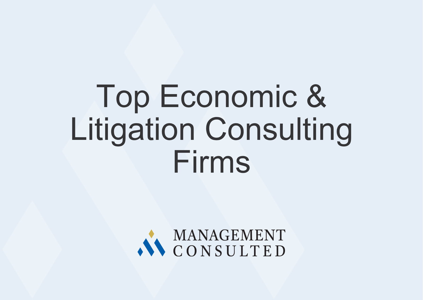 Top Economic & Litigation Consulting Firms (2026 Ranking)